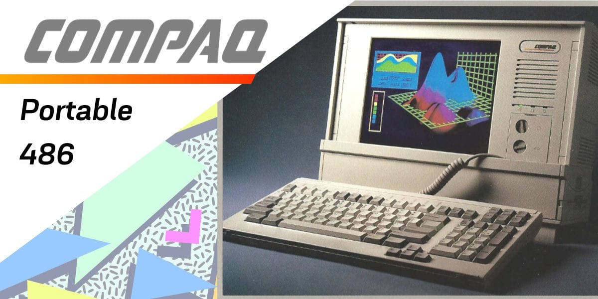 The Last Portable - Meet the Compaq Portable 486 - Retropaq